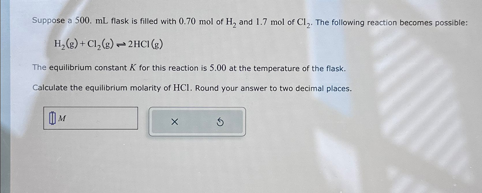 Solved Suppose a 500.mL ﻿flask is filled with 0.70mol of H2 | Chegg.com
