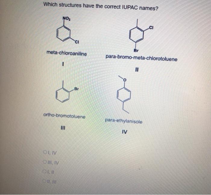 Solved Which structures have the correct IUPAC names? ŅOZ CI | Chegg.com