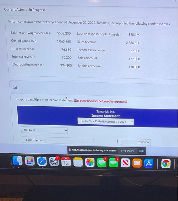Solved Current Attempt in Progress In its income statement | Chegg.com