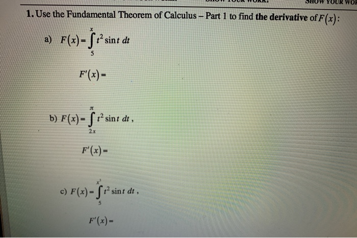Solved SHUW YOUR WOH 1. Use the Fundamental Theorem of | Chegg.com