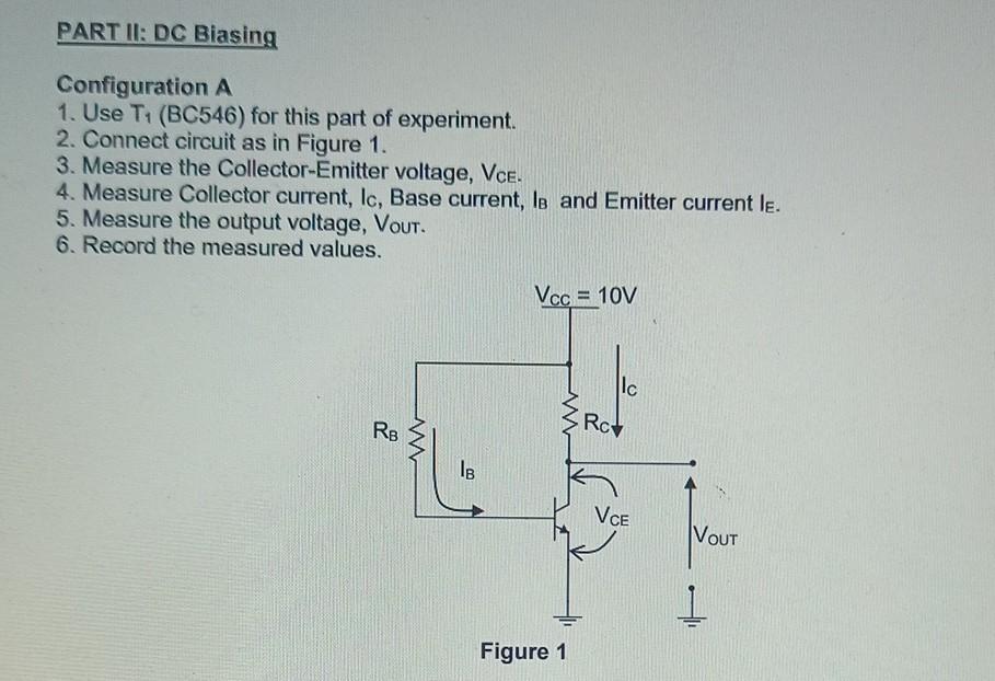 Solved PART II: DC Biasing Configuration A 1. Use T1 (BC546) | Chegg.com
