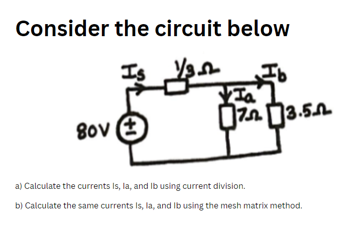 Solved Consider the circuit belowa) ﻿Calculate the currents | Chegg.com