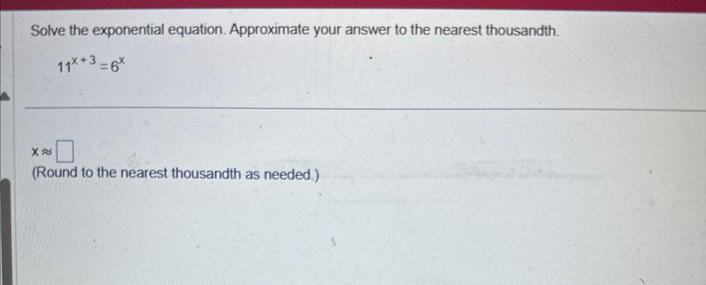Solved Solve the exponential equation. Approximate your | Chegg.com