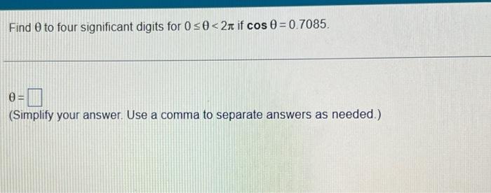 Solved Find 0 to four significant digits for 0≤0