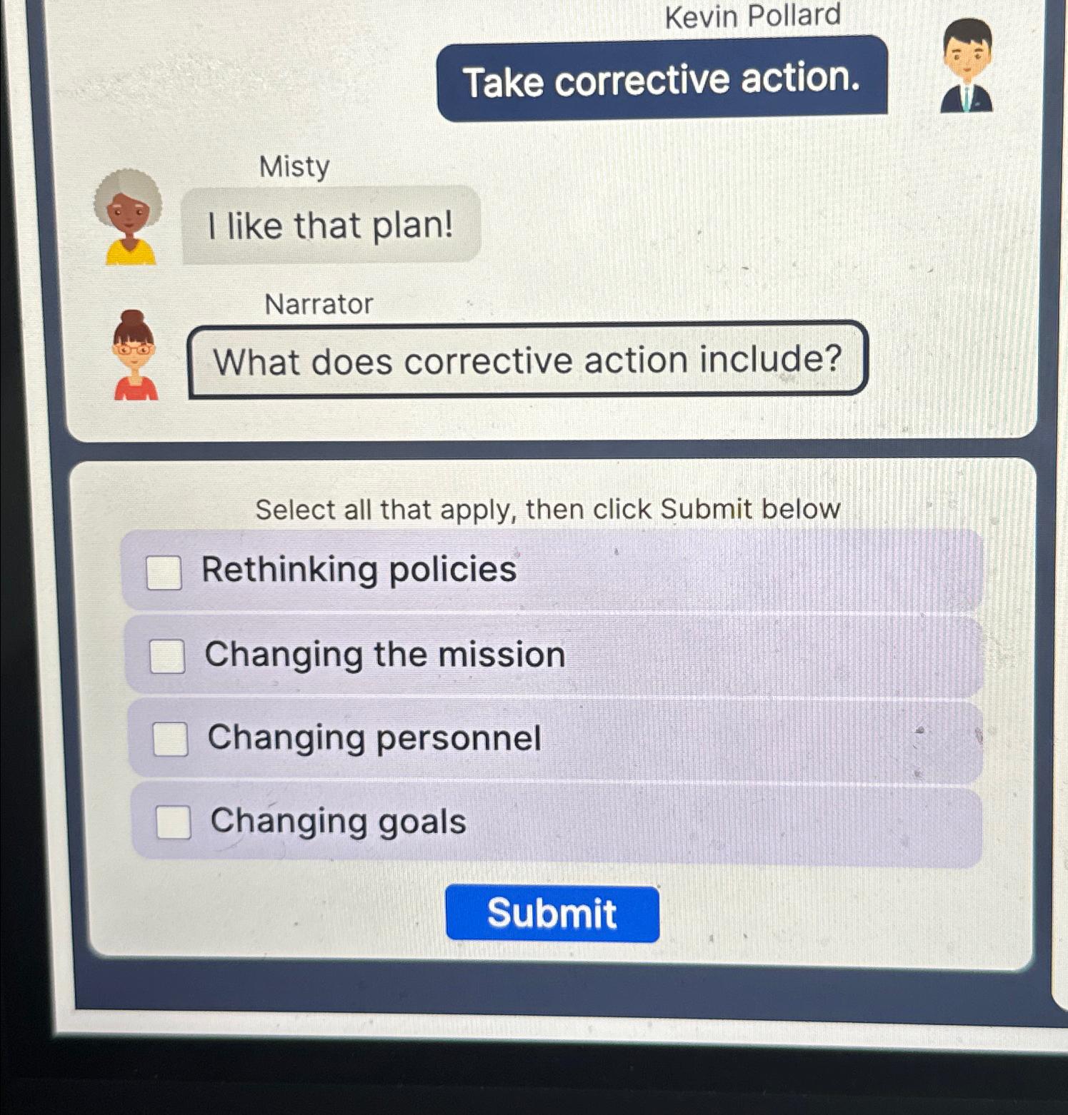 Solved Kevin PollardMistyI like that plan!NarratorWhat does | Chegg.com