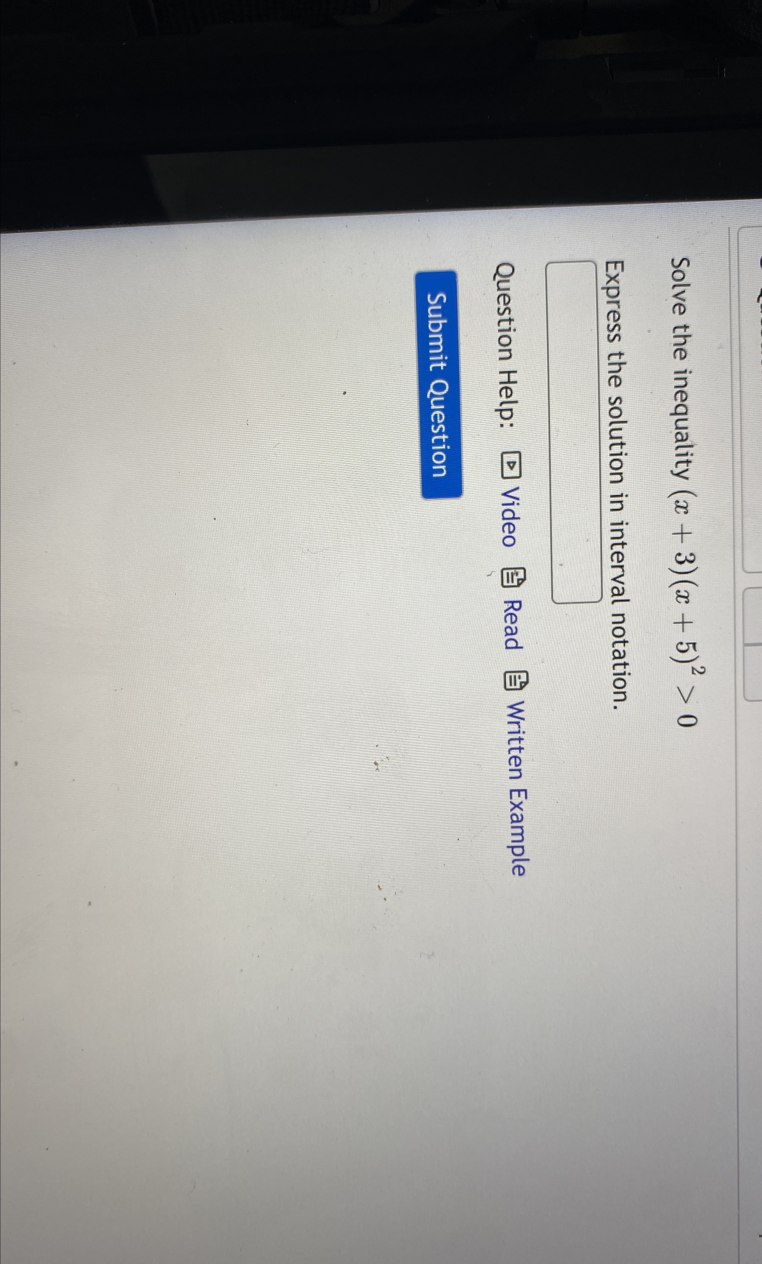 Solved Solve the inequality (x+3)(x+5)2>0Express the | Chegg.com