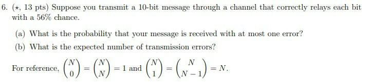 Solved 6. (*, 13 pts) Suppose you transmit a 10-bit message | Chegg.com