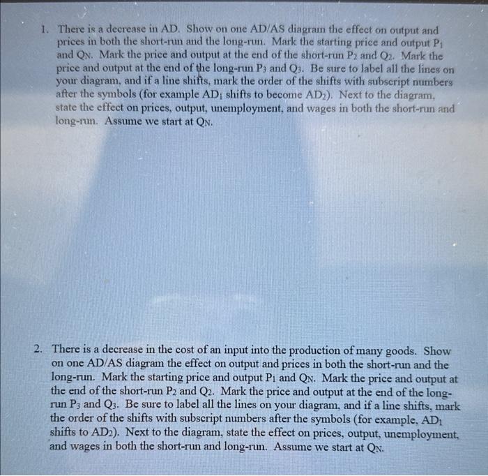 Solved 1. There is a decrease in AD. Show on one AD/AS | Chegg.com