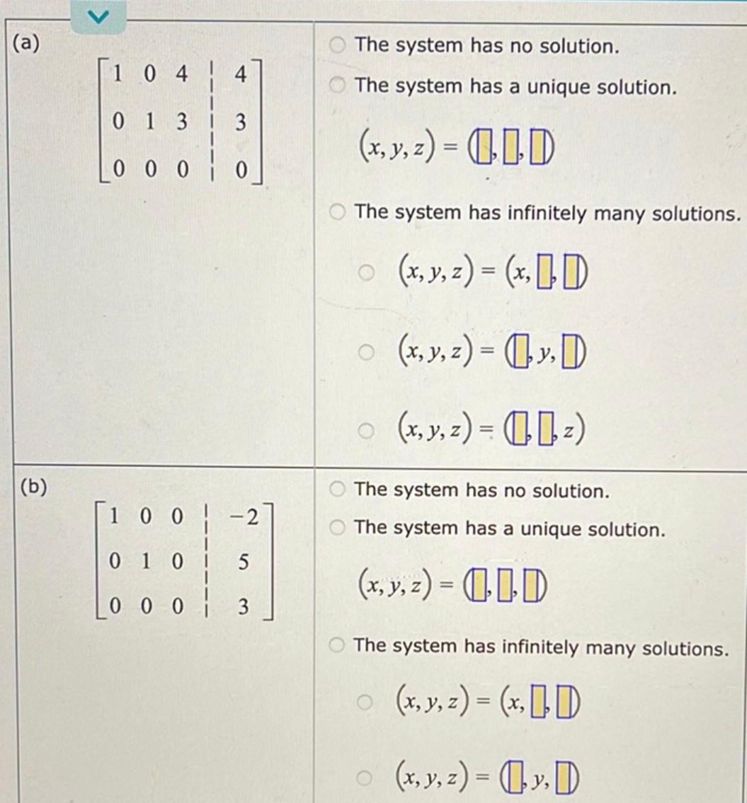 Solved (a) The system has no solution. 1 0 4 4 The system | Chegg.com