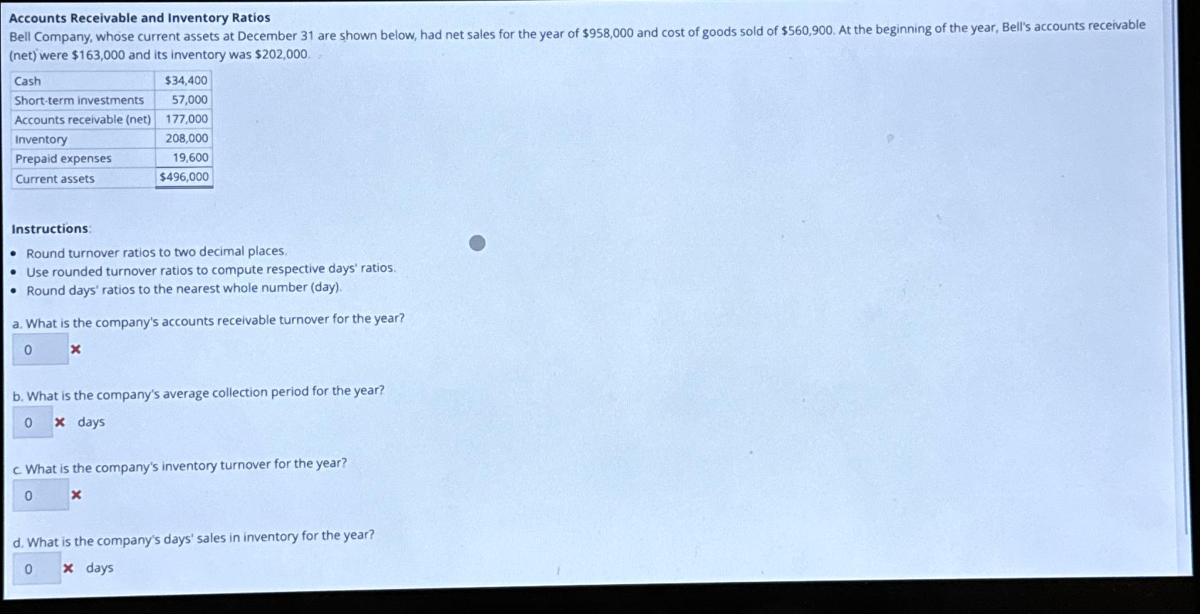 Solved Accounts Receivable and Inventory Ratios (net) ﻿were | Chegg.com