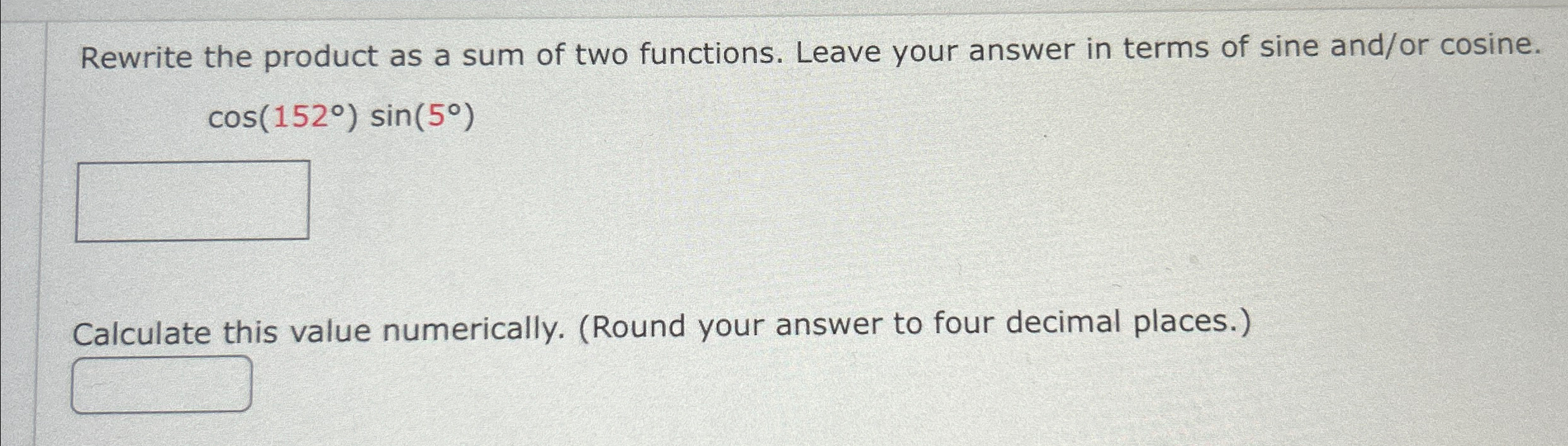 Solved Rewrite the product as a sum of two functions. Leave | Chegg.com