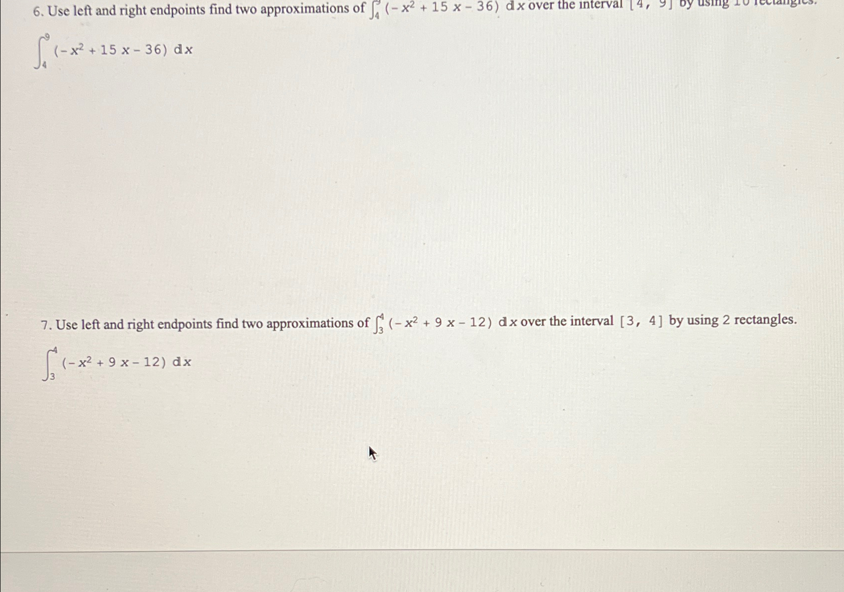 Solved Use left and right endpoints find two approximations | Chegg.com