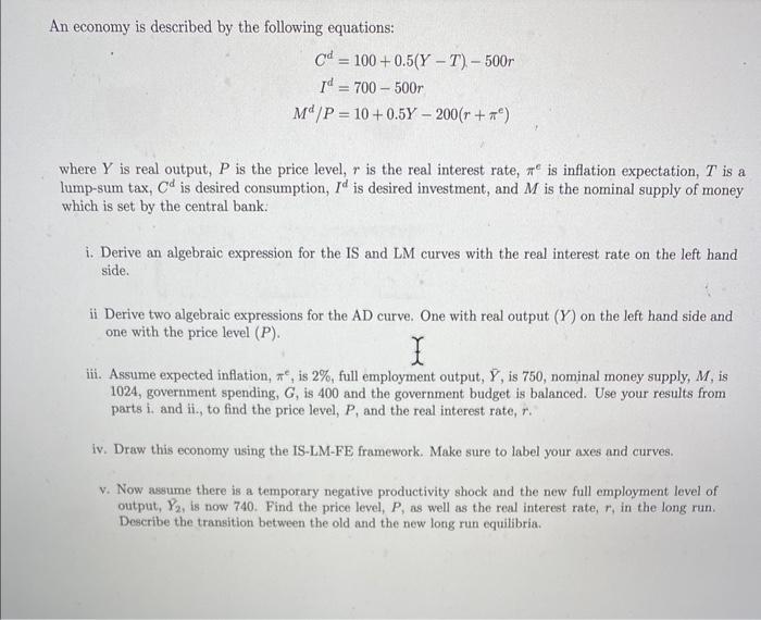 Solved An economy is described by the following equations: | Chegg.com