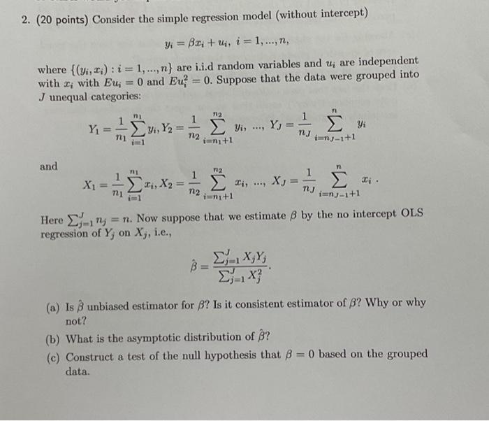 Solved 2. (20 points) Consider the simple regression model | Chegg.com