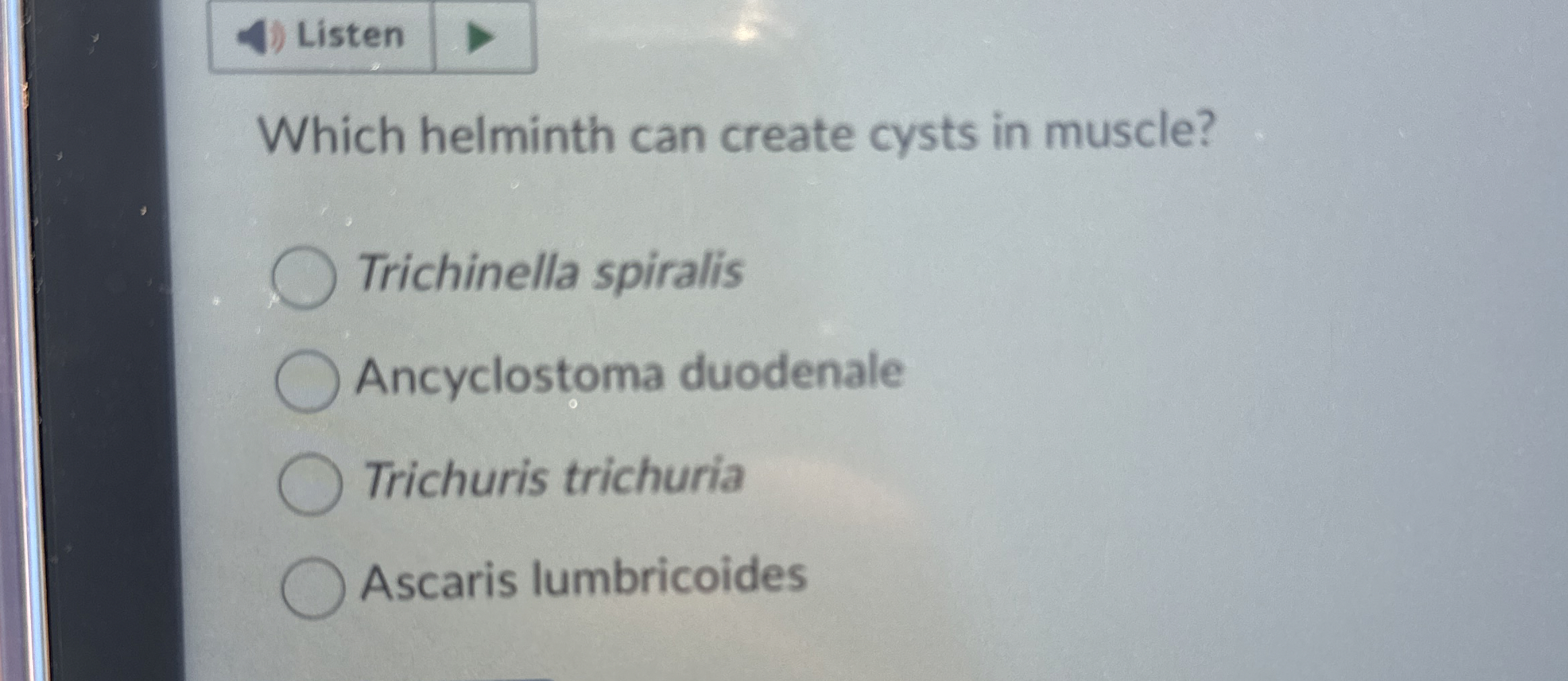 Solved ListenWhich helminth can create cysts in | Chegg.com