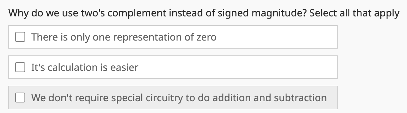 Solved Why do we use two's complement instead of signed | Chegg.com