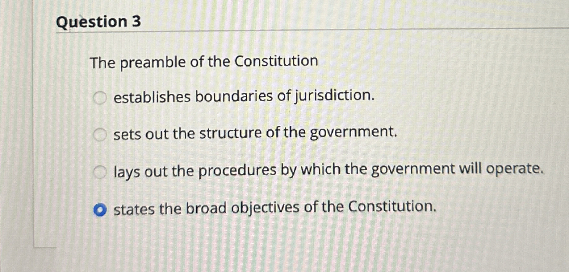 Solved Question 3The preamble of the Constitutionestablishes | Chegg.com