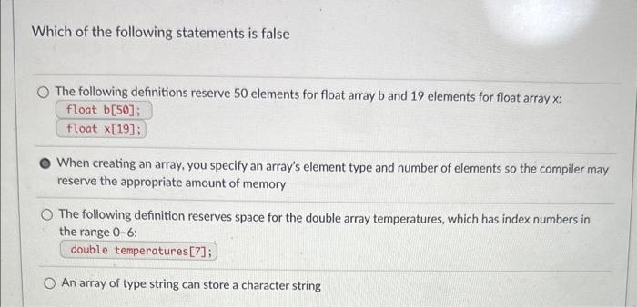 Solved Which of the following statements is false The | Chegg.com