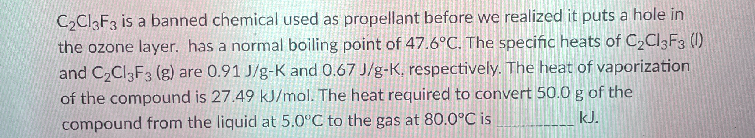 Solved C2Cl3F3 ﻿is a banned chemical used as propellant | Chegg.com