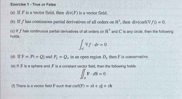 Solved Exercise 1 - True or False (a) If F is a vector | Chegg.com