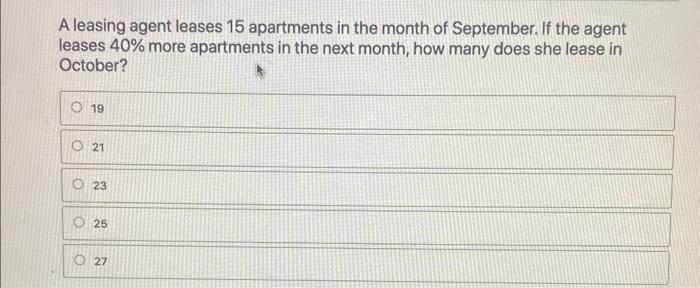 Solved A leasing agent leases 15 apartments in the month of | Chegg.com