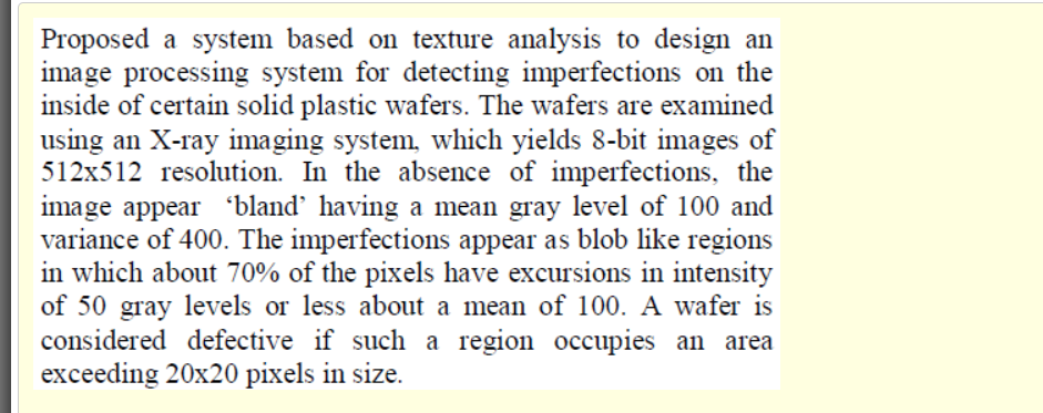 Solved Proposed a system based on texture analysis to design | Chegg.com