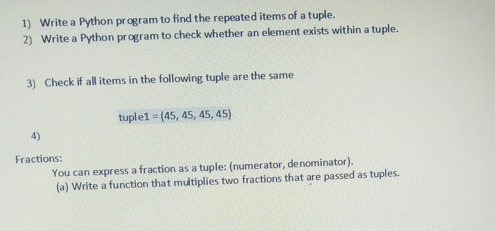 Solved 1 Write A Python Program To Find The Repeated Items Chegg