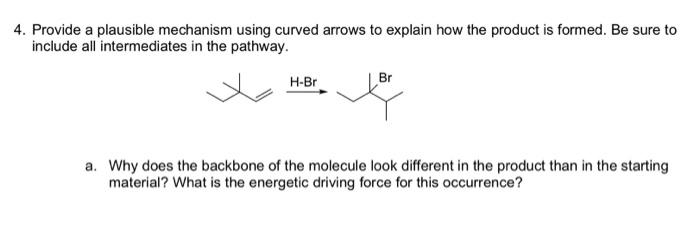 Solved Provide a plausible mechanism using curved arrows to | Chegg.com