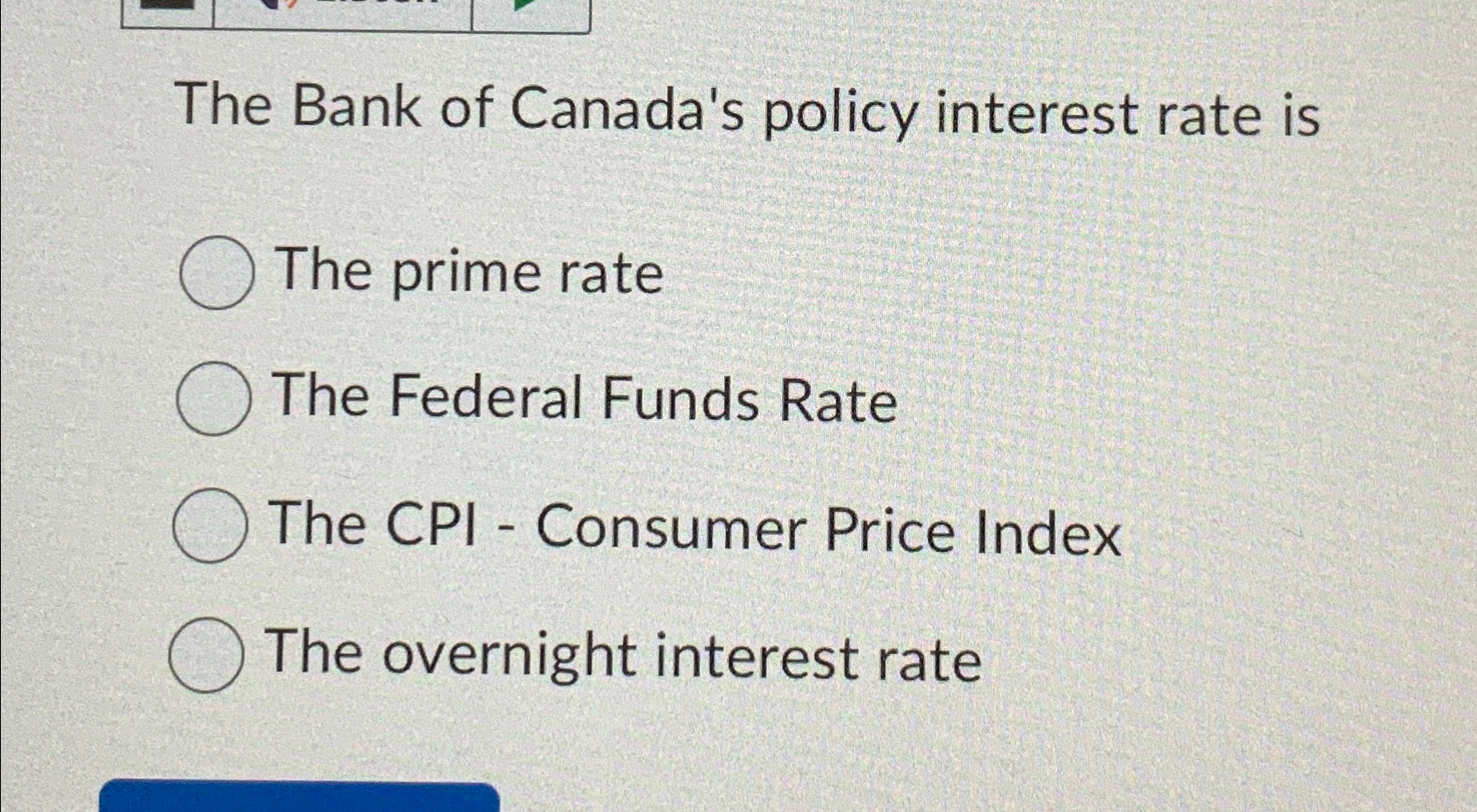 Solved The Bank of Canada's policy interest rate isThe prime | Chegg.com