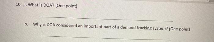 Solved 10. a. What is DOA? (One point) b. Why is DOA | Chegg.com
