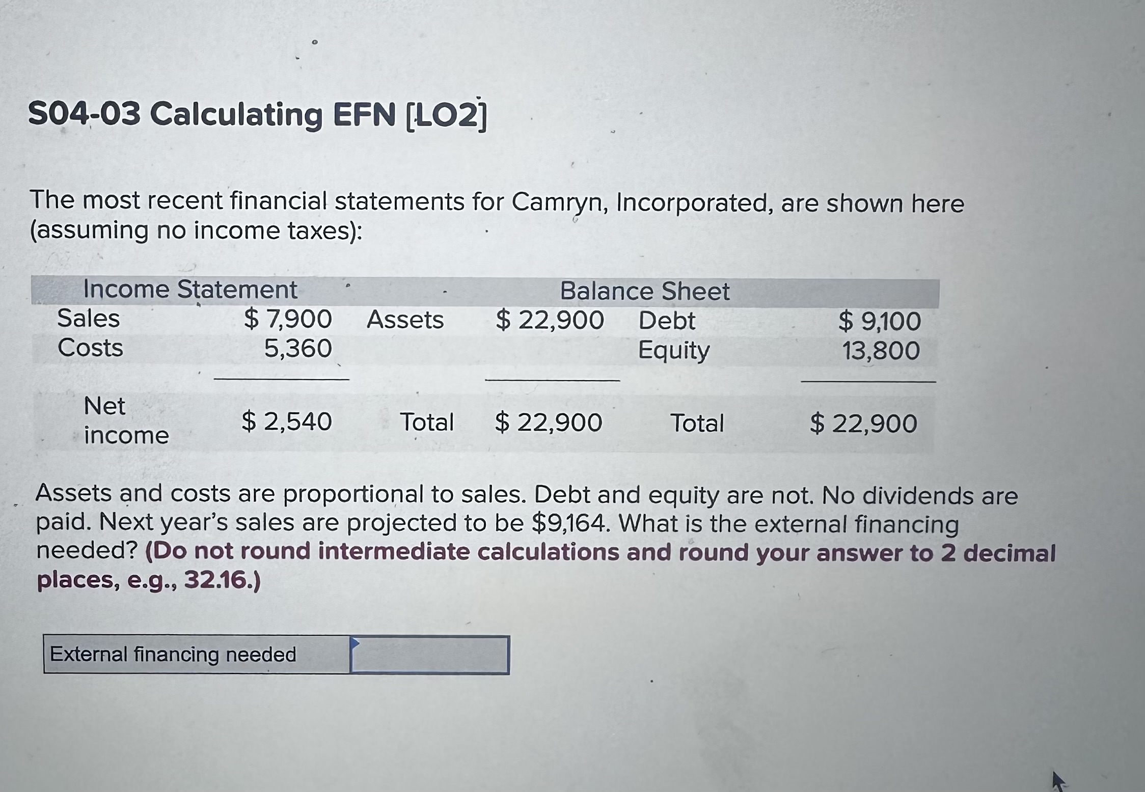 Solved S04-03 ﻿Calculating EFN [LO2]The most recent | Chegg.com
