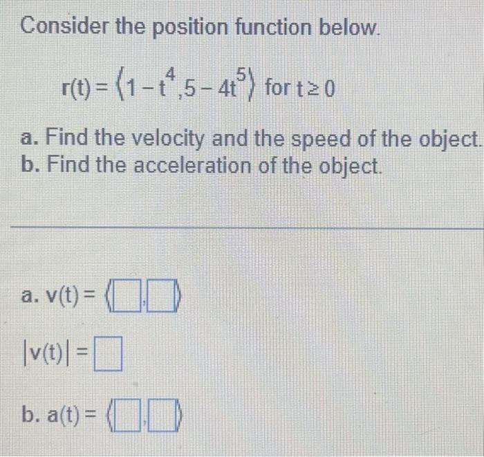 Solved Consider the position function below. | Chegg.com