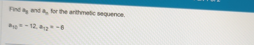 Solved Find a8 ﻿and an ﻿for the arithmetic | Chegg.com