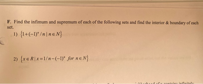 Solved F. Find the infimum and supremum of each of the | Chegg.com