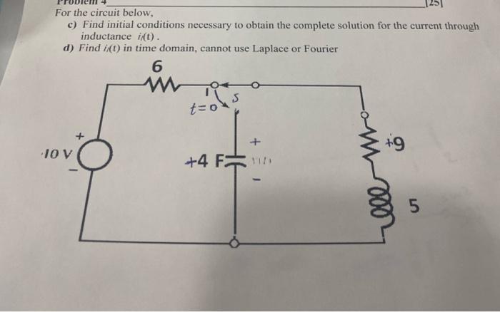 Solved For the circuit below, c) Find initial conditions | Chegg.com