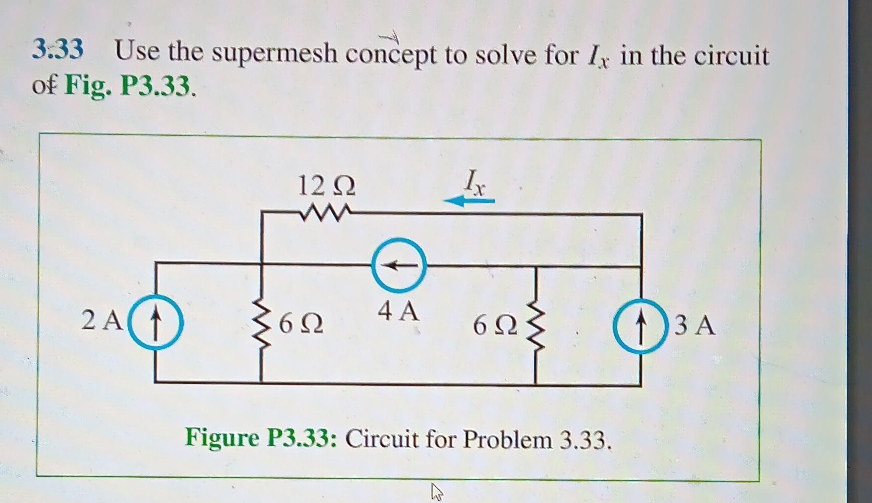 Solved 3.33 Use the supermesh concept to solve for Ix in the | Chegg.com