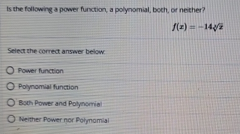 Solved Is the following a power function, a polynomial, | Chegg.com