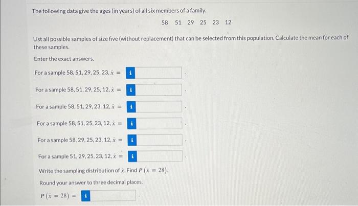 Solved The following data give the ages (in years) of all | Chegg.com