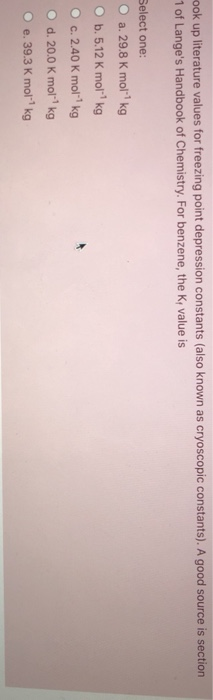 Solved ook up literature values for freezing point | Chegg.com