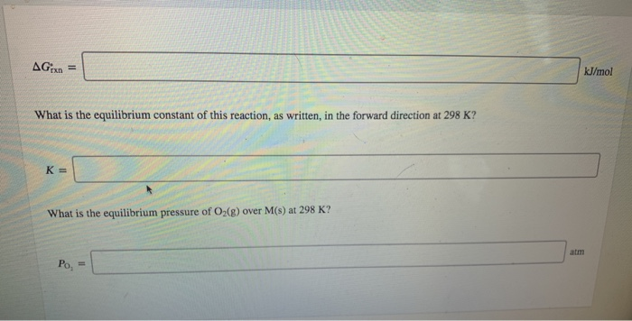 Solved 2 of 25 > Consider the decomposition of a metal oxide | Chegg.com