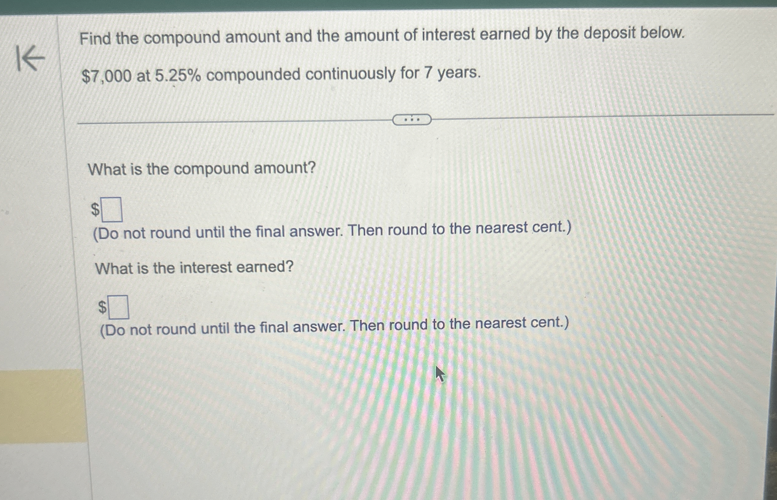 Solved Find the compound amount and the amount of interest | Chegg.com