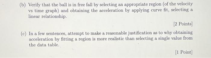 Solved (a) Using the velocity vs time graph, divide the | Chegg.com