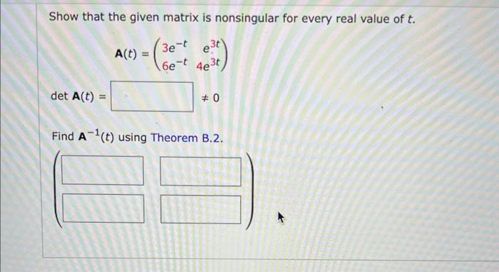 Solved Show that the given matrix is nonsingular for every | Chegg.com
