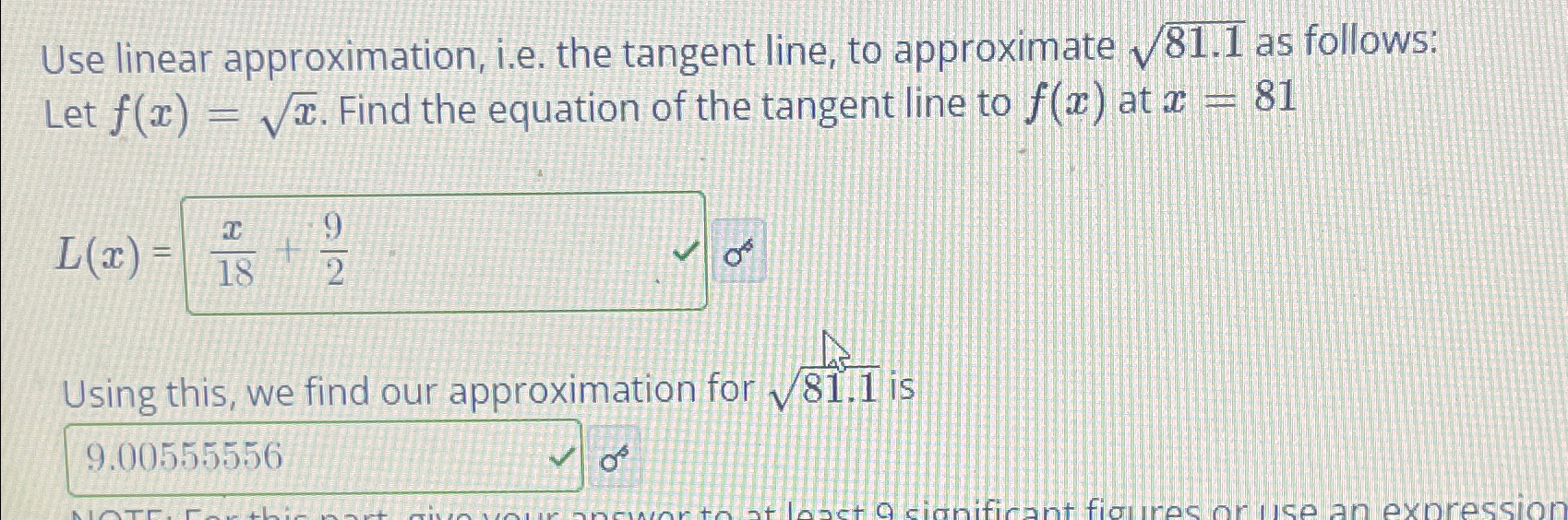 Solved Use linear approximation, i.e. ﻿the tangent line, to | Chegg.com