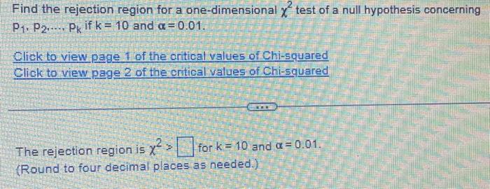 Solved Find the rejection region for a one-dimensional χ2 | Chegg.com
