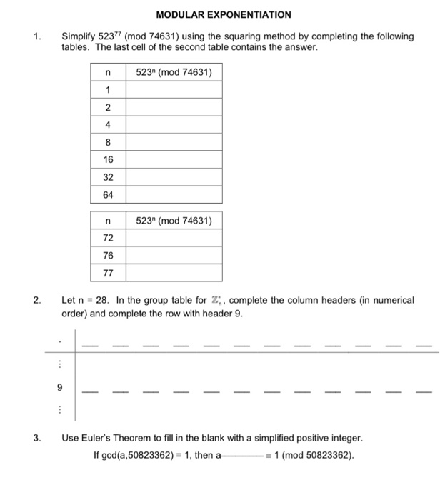 Solved MODULAR EXPONENTIATION 1. Simplify 52377 (mod 74631) | Chegg.com