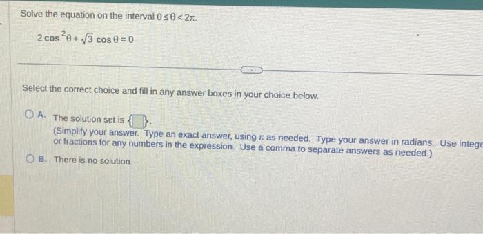 Solved Solve the equation on the interval 0≤θ