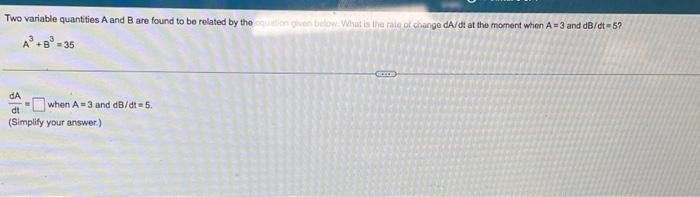 Solved Two Variable Quantities A And B Are Found To Be 5926