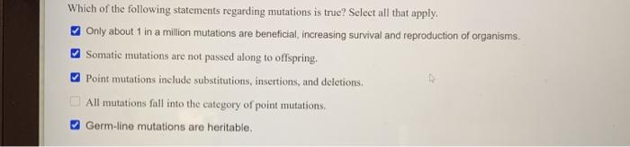 Solved Which of the following statements regarding mutations | Chegg.com
