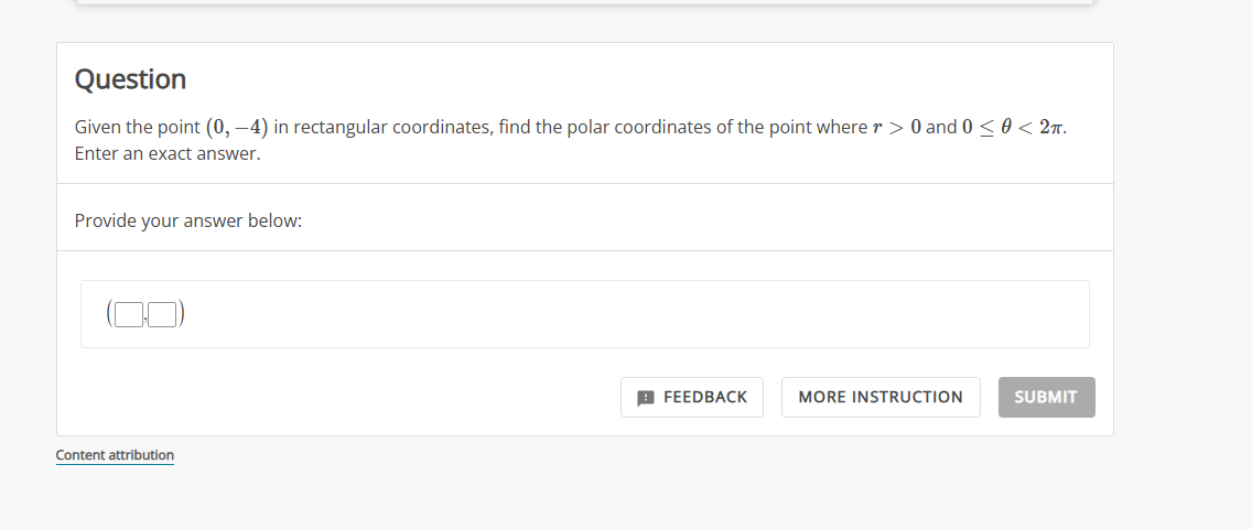 Solved QuestionGiven the point (0,-4) in ﻿rectangular | Chegg.com